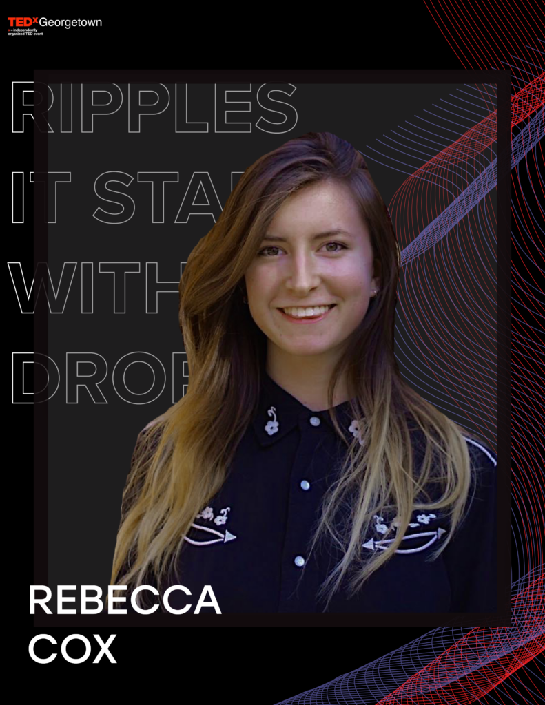 TEDxGeorgetown 2020: Ripples-It Starts With a Drop | Department of ...